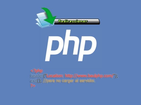 Redireccionar sitio web con PHP, HTML (Explicado) » BaulPHP