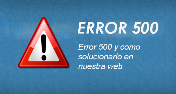 Error 500 y como solucionarlo en nuestra web » BaulPHP