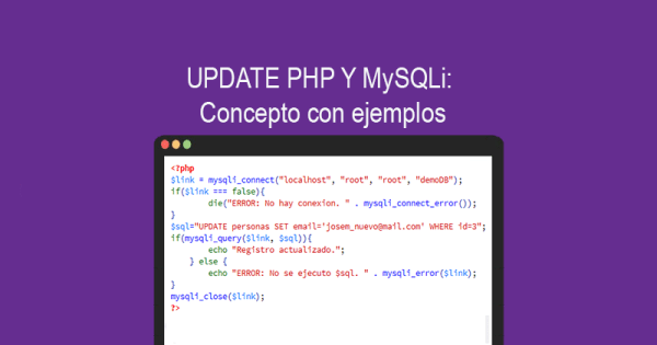 UPDATE PHP Y MySQLi: Concepto con ejemplos » BaulPHP