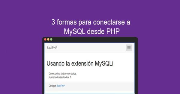 3 formas para conectarse a MySQL desde PHP » BaulPHP