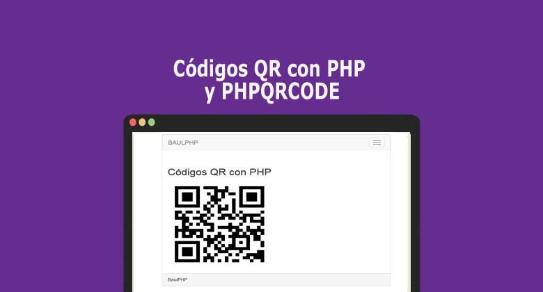 Códigos QR con PHP y PHPQRCODE » BaulPHP