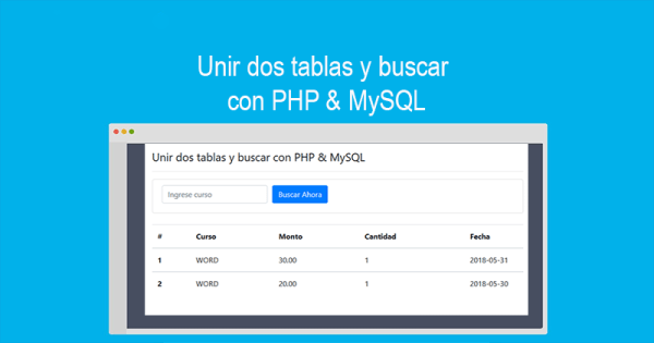 Unir dos tablas y buscar con PHP & MySQL » BaulPHP