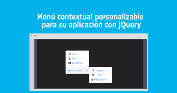Menú contextual personalizable para su aplicación con jQuery » BaulPHP