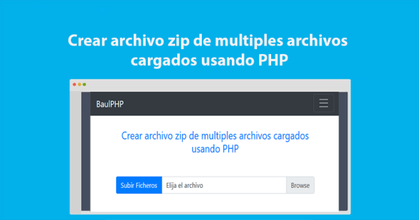 Crear archivo zip de multiples archivos cargados usando PHP » BaulPHP