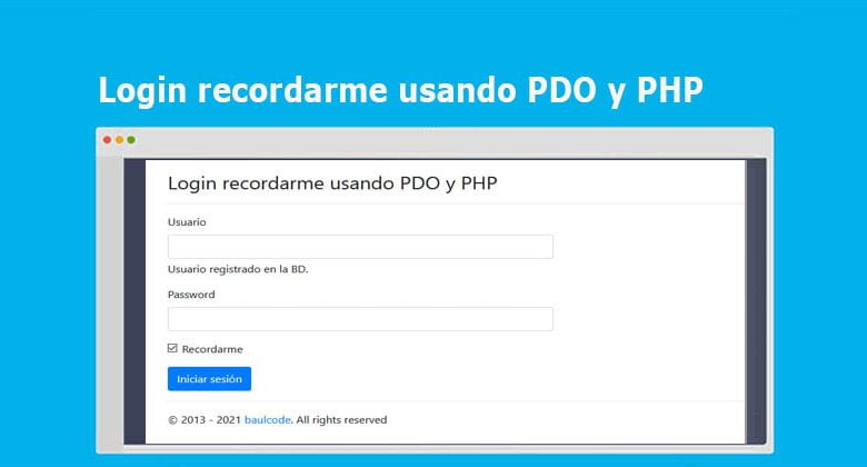 Login recordarme usando PDO y PHP [Ejemplo completo] » BaulPHP
