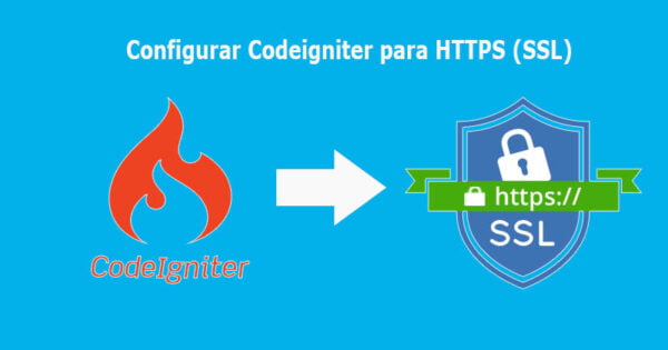 Configurar Codeigniter para HTTPS (SSL) » BaulPHP