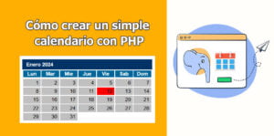 Cómo crear un simple calendario con PHP » BaulPHP