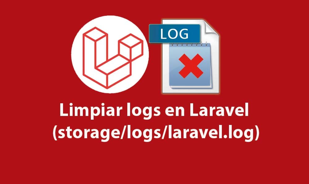 Limpiar logs en Laravel (storage/logs/laravel.log, etc.) » BaulPHP